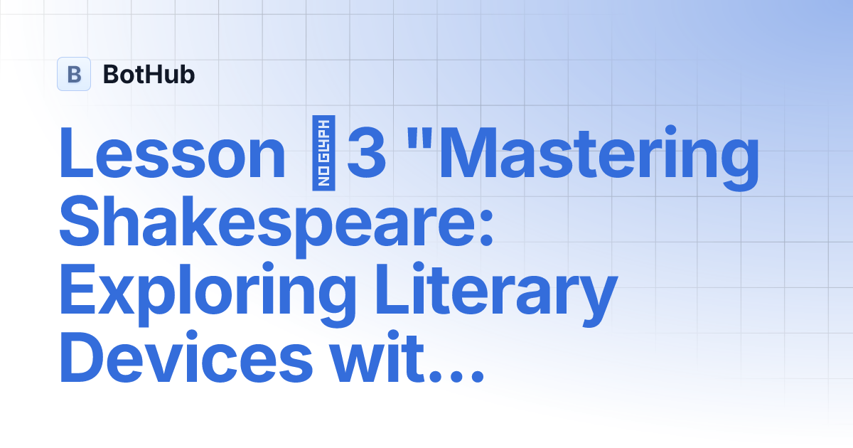Lesson №3 "Mastering Shakespeare: Exploring Literary Devices with ...